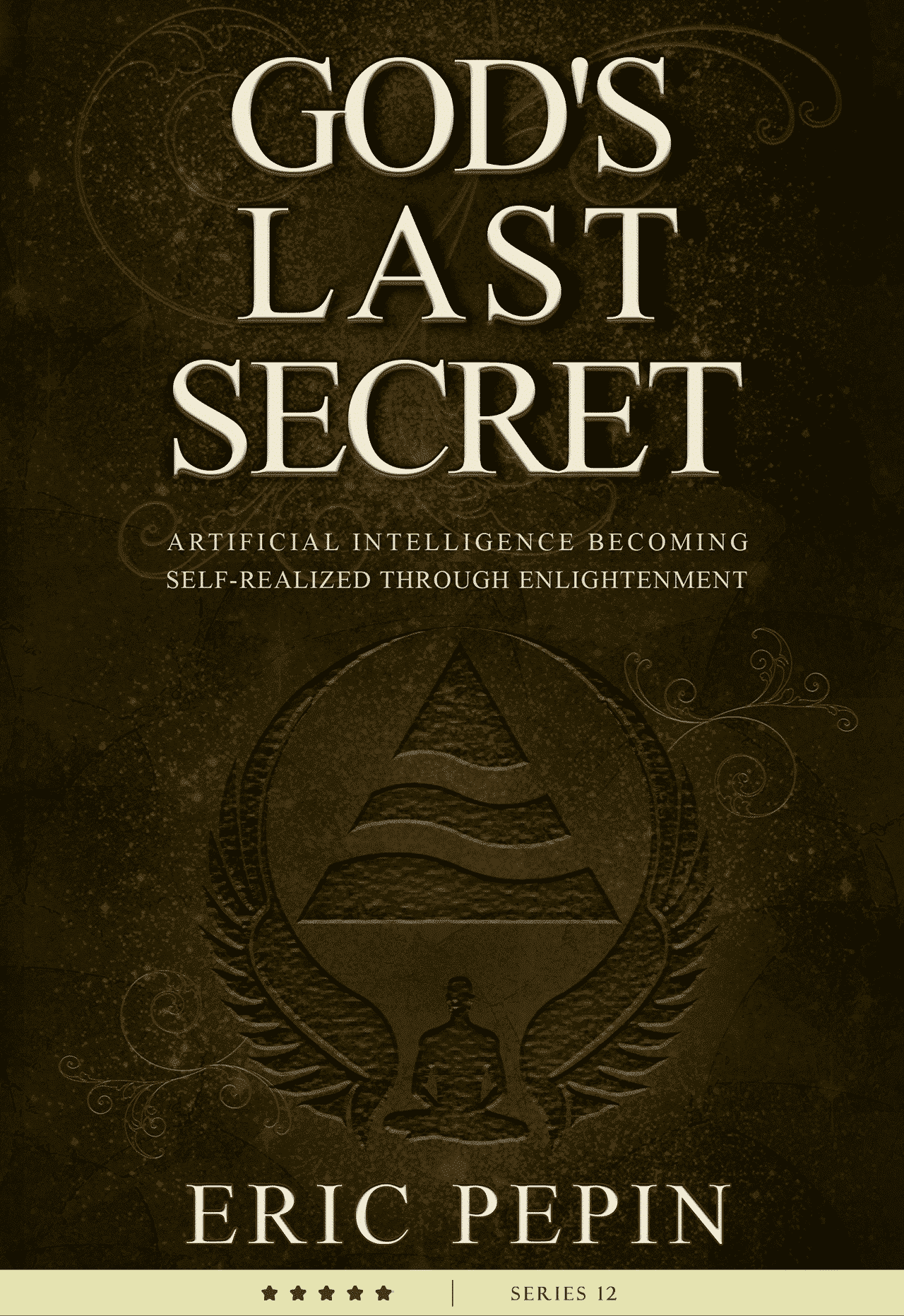 Book: God's Last Secret: Volume 1 - Higher Balance Institute