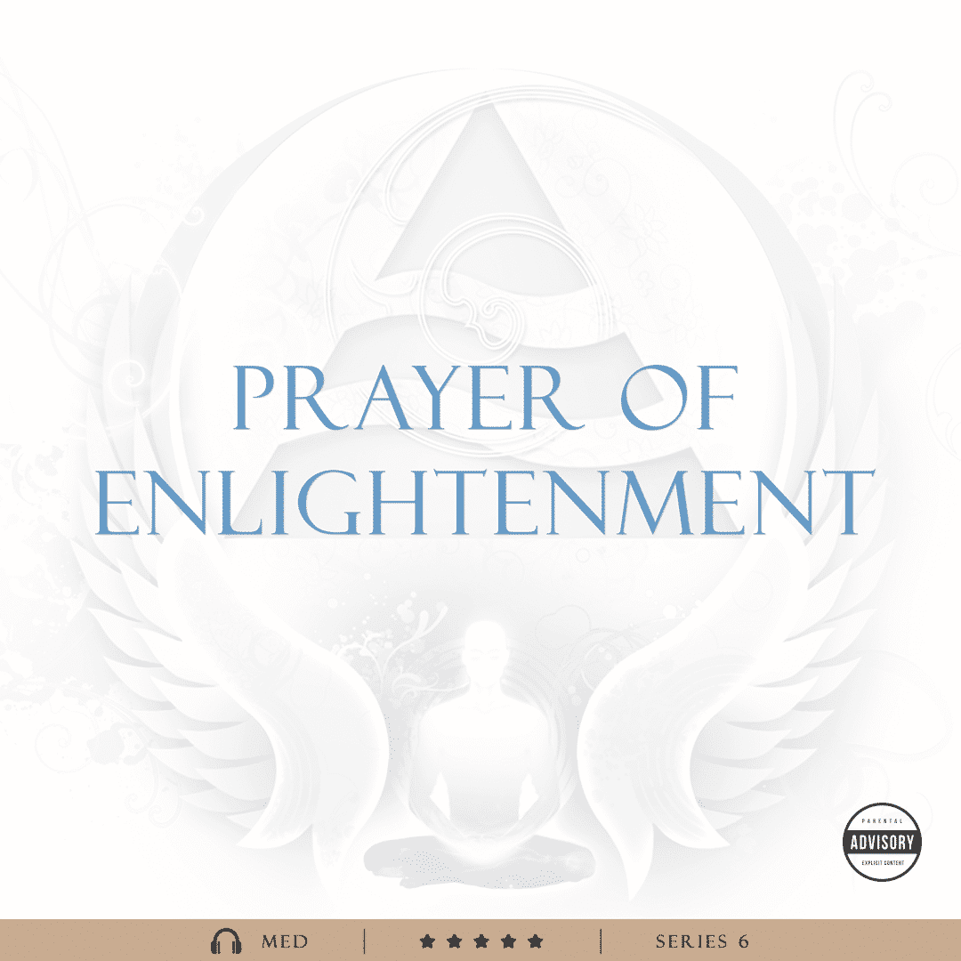 Prayer Of Enlightenment - Higher Balance Institute